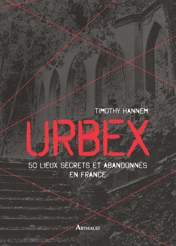 Livres sur l'URBEX : tous les meilleurs ouvrages sur l'exploration urbaine